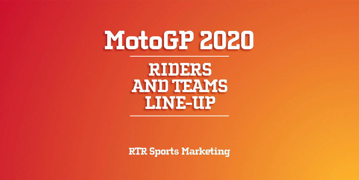 Teams and Riders - MotoGP 2020 Line up - RTR sports